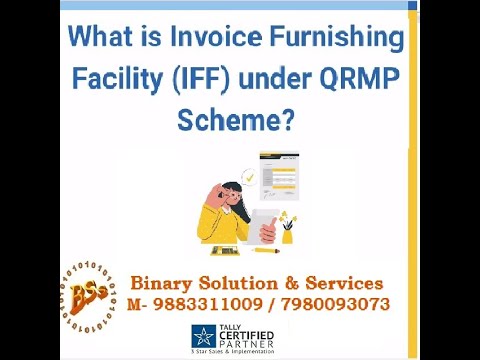 3 What is Invoice Furnishing Facility IFF under QRMP Scheme