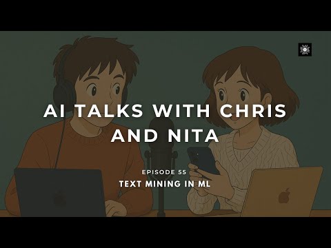 Episode 55: Text Mining in Machine Learning