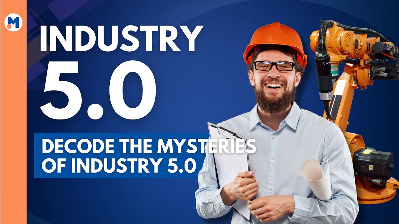 Industry 5.0 Unveiled: Embracing Tomorrow's Technological Revolution