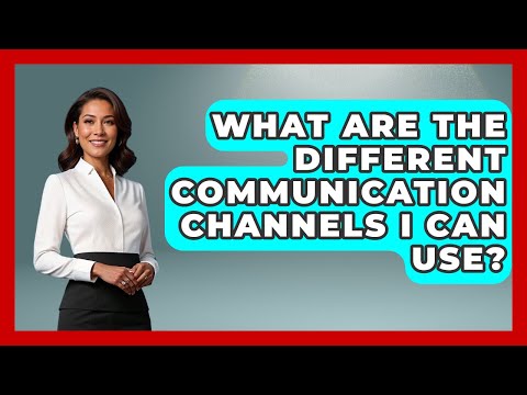 What Are The Different Communication Channels I Can Use? - The Time Management Pro
