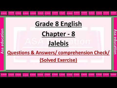 Chapter 8: Jalebis Video Lecture - Class 8