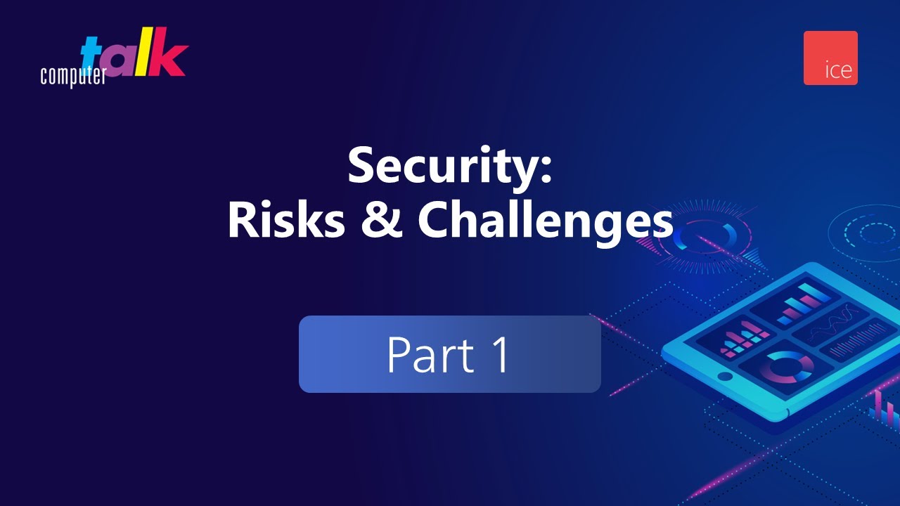 Security part 1: Risks & Challenges