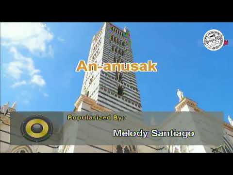 An~Anusak - Melody Santiago | Karaoke