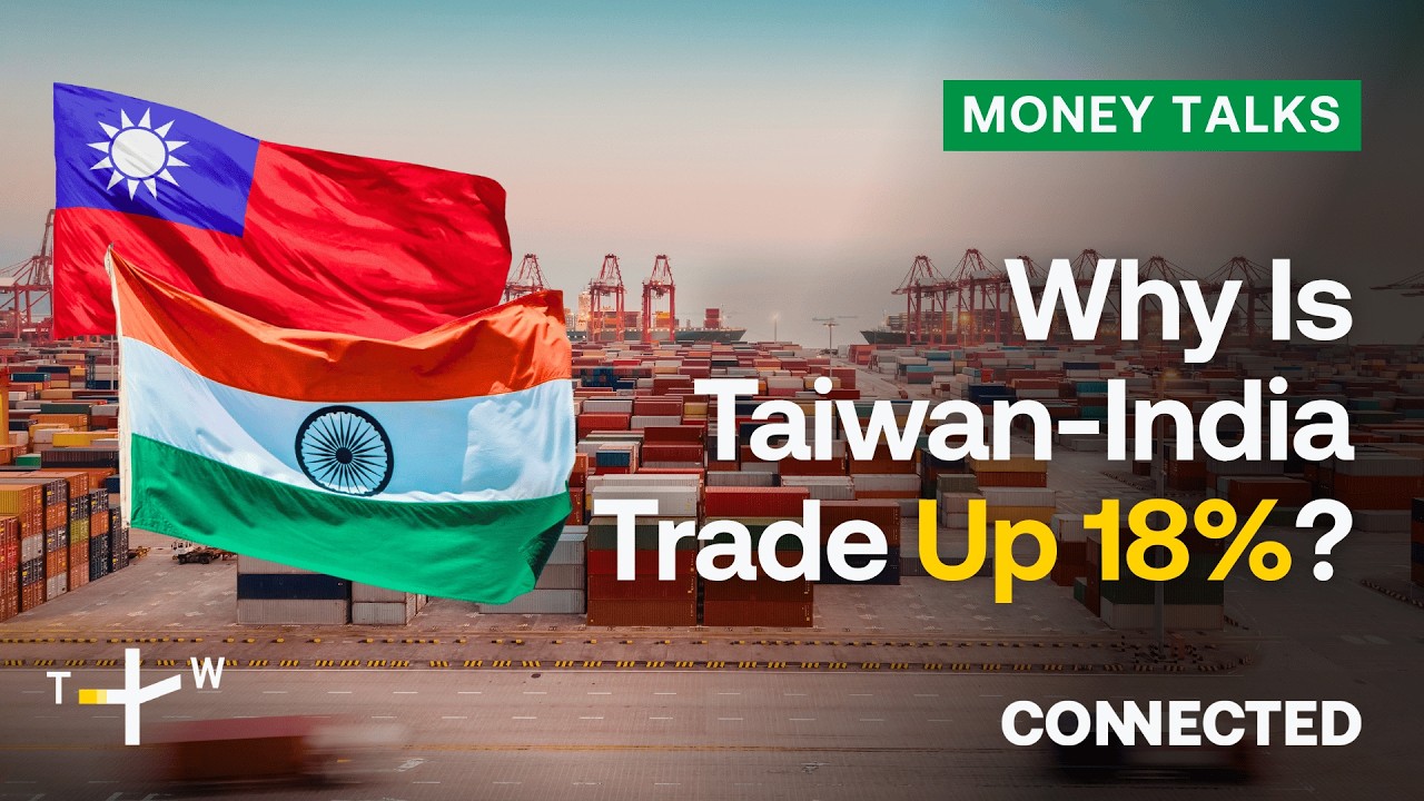 Taiwan and India: Natural Partners in Economic Transformation? | CONNECTED Money Talks