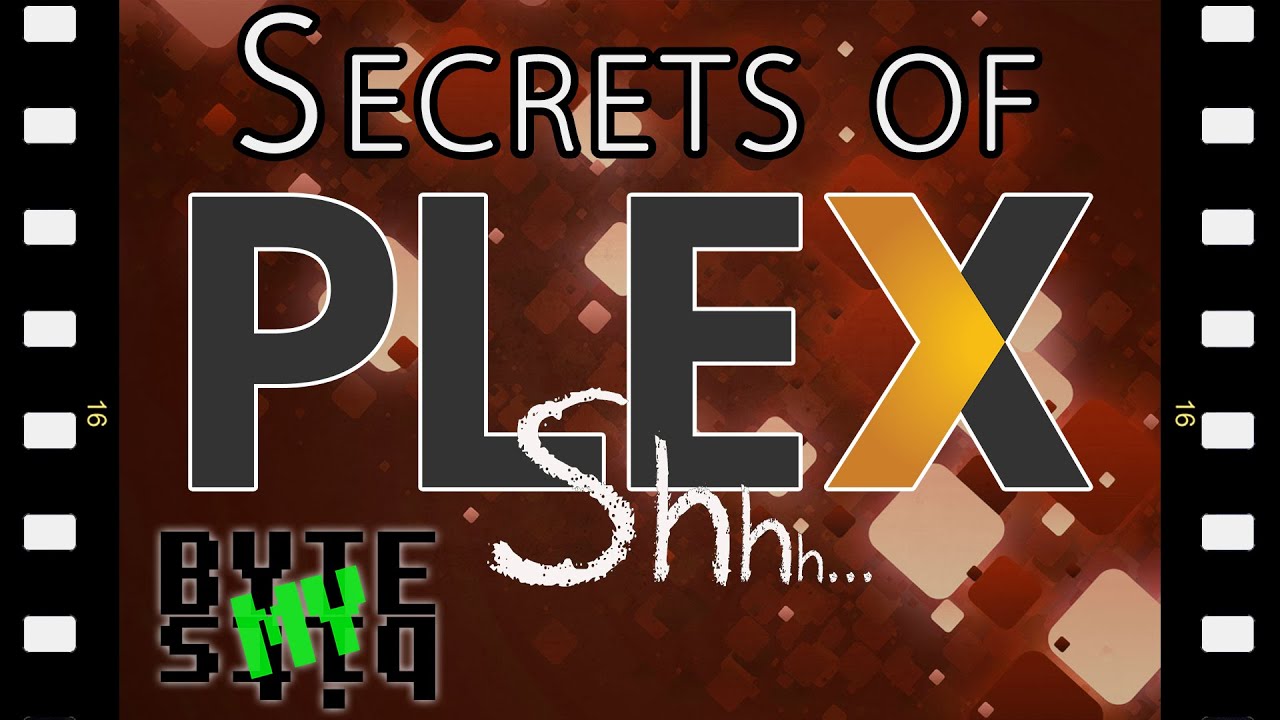 Super Hidden secrets of Plex Part – 1, Plex it! Channels and Playlists, oh my!