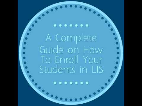 How To Enroll Students in Learner's Information System (LIS)
