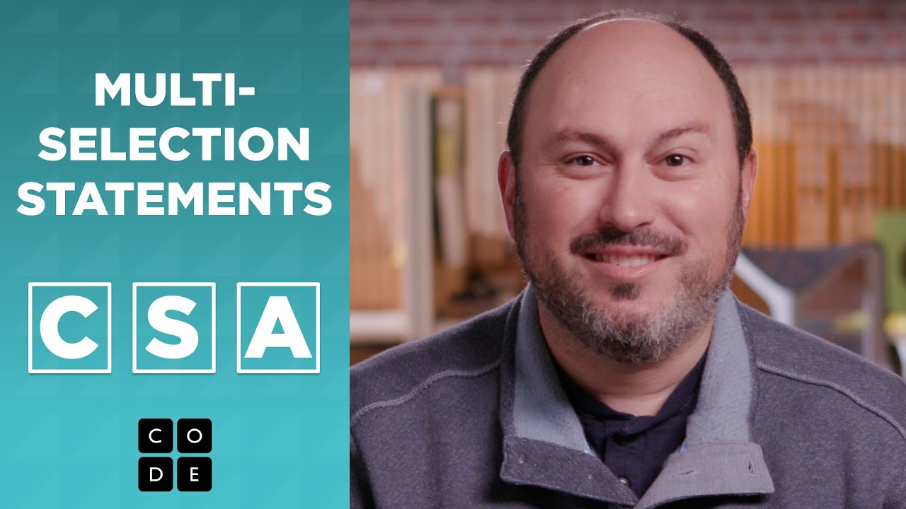 CSA: Multi-Selection Statements