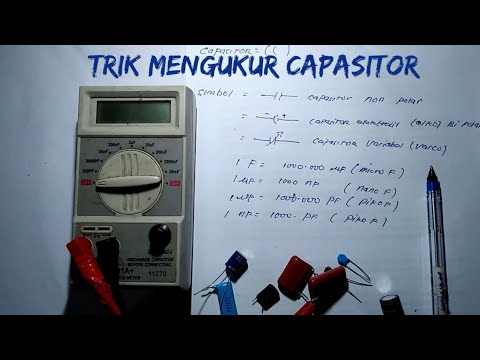 CARA MENGETAHUI KAPASITAS KAPASITOR MENGGUNAKAN ALAT CAPACITANCE METER