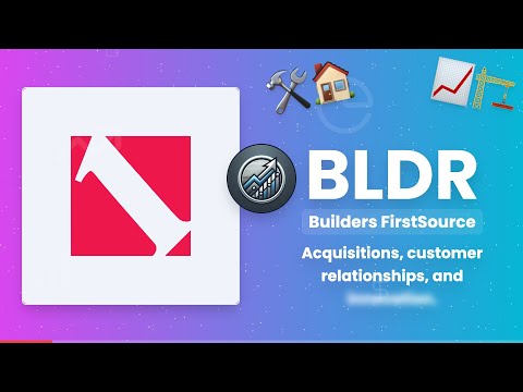 Builders FirstSource (BLDR): How It Became a Leader in Building Materials