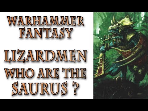 Warhammer Fantasy Lore - Lizardmen, Who are the Saurus?