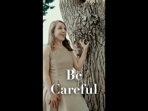 Trying NOT to say "be careful"