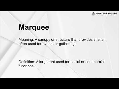 Marquee Meaning