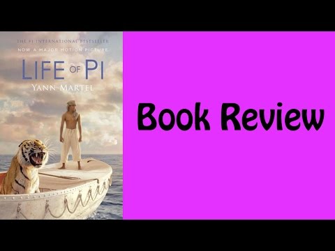 Book Review: Life of Pi by Yann Martel