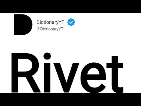 Rivet Meaning in English