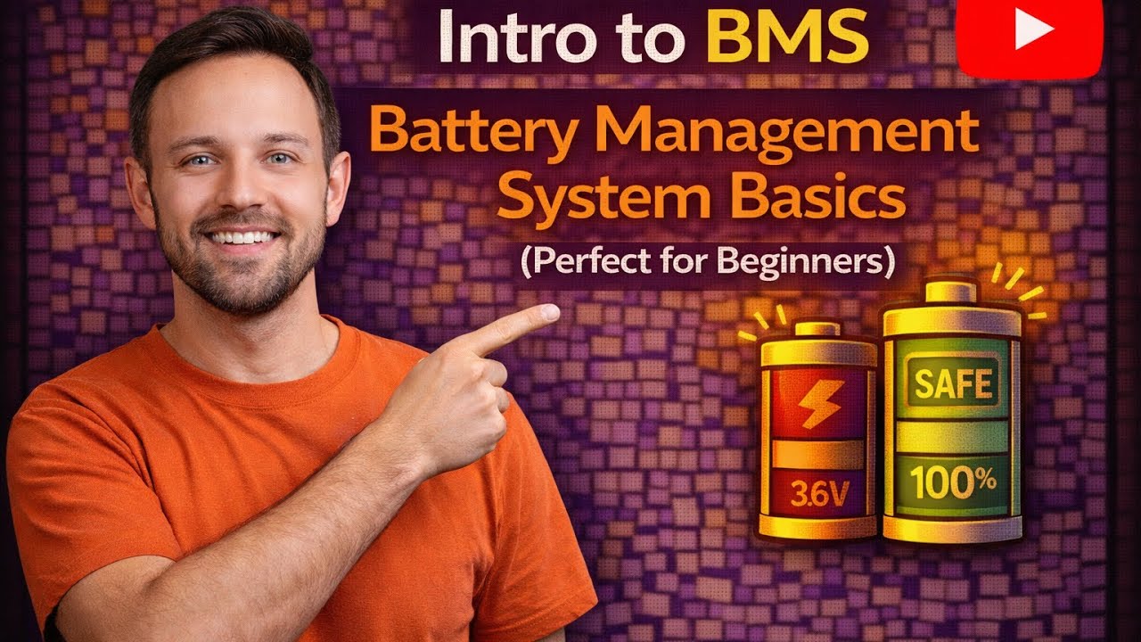 Intro to BMS: Battery Management System Basics(Perfect for Beginners)