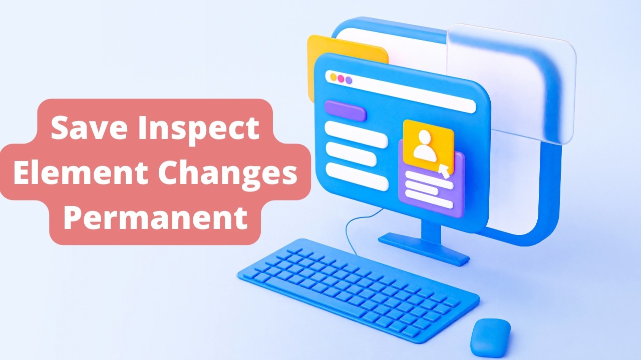 How To Save Inspect Element Changes Permanent | New 2024 | Html Tutorial #element #inspectelement