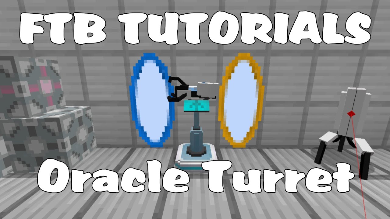 Feed The Beast Tutorials - Oracle Turret