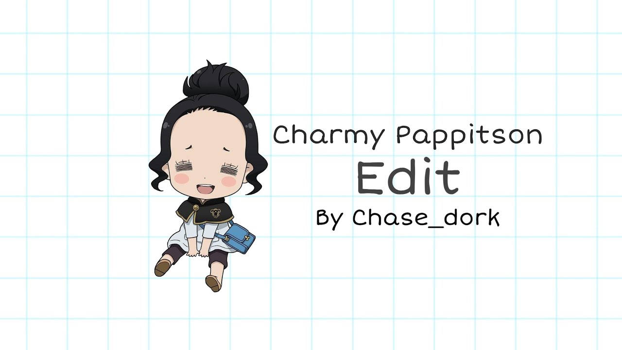 Charmy Pappitson | edit | Chase_dork