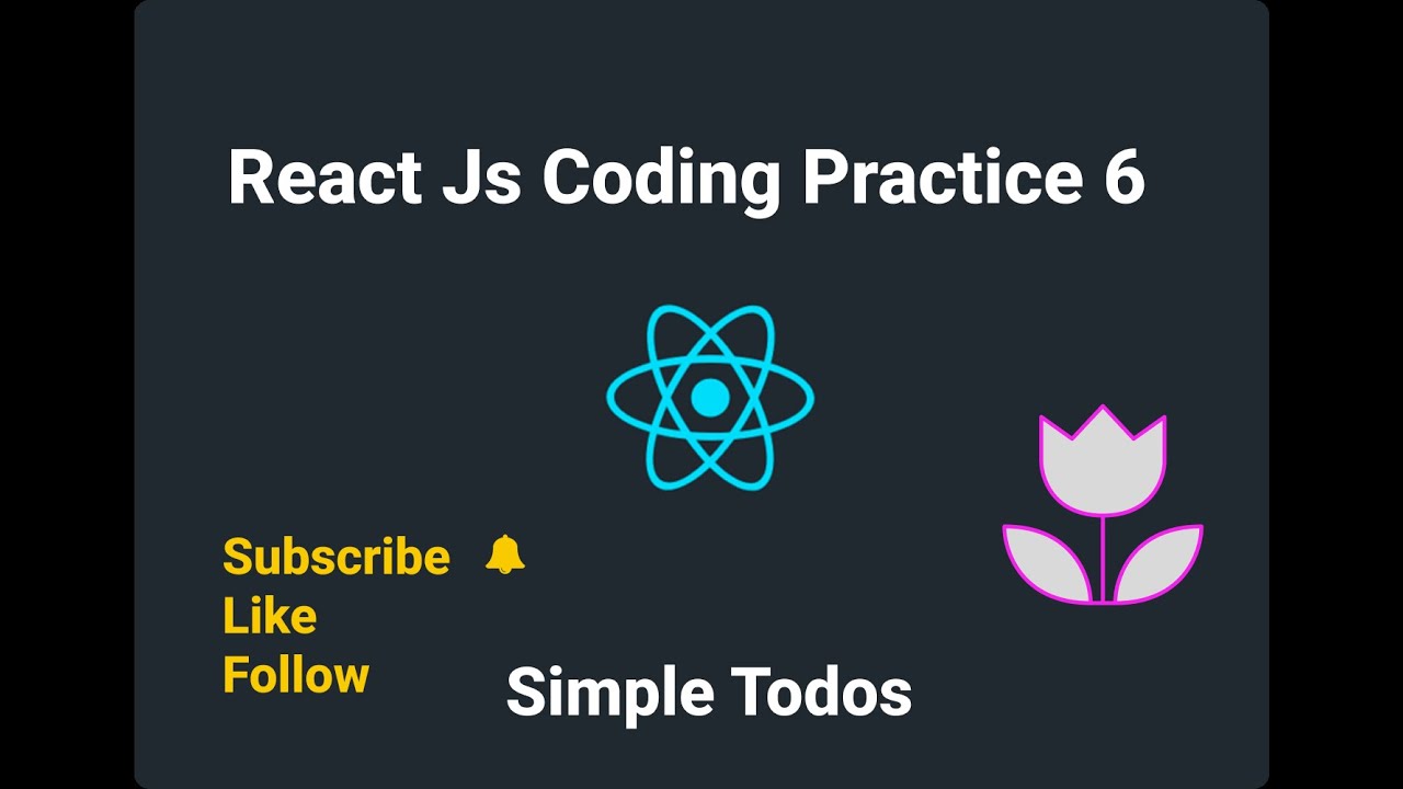 Coding Practice 6 Simple Todos using React JS CCBP NXTWAVE full code #reactprogramming