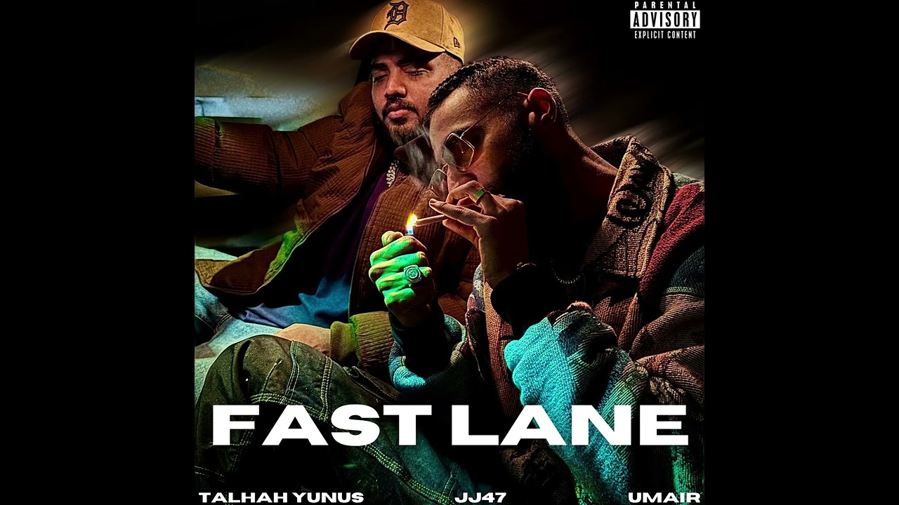 Fast Lane by Jj47 & Talhah Yunus from Pakistan | Popnable