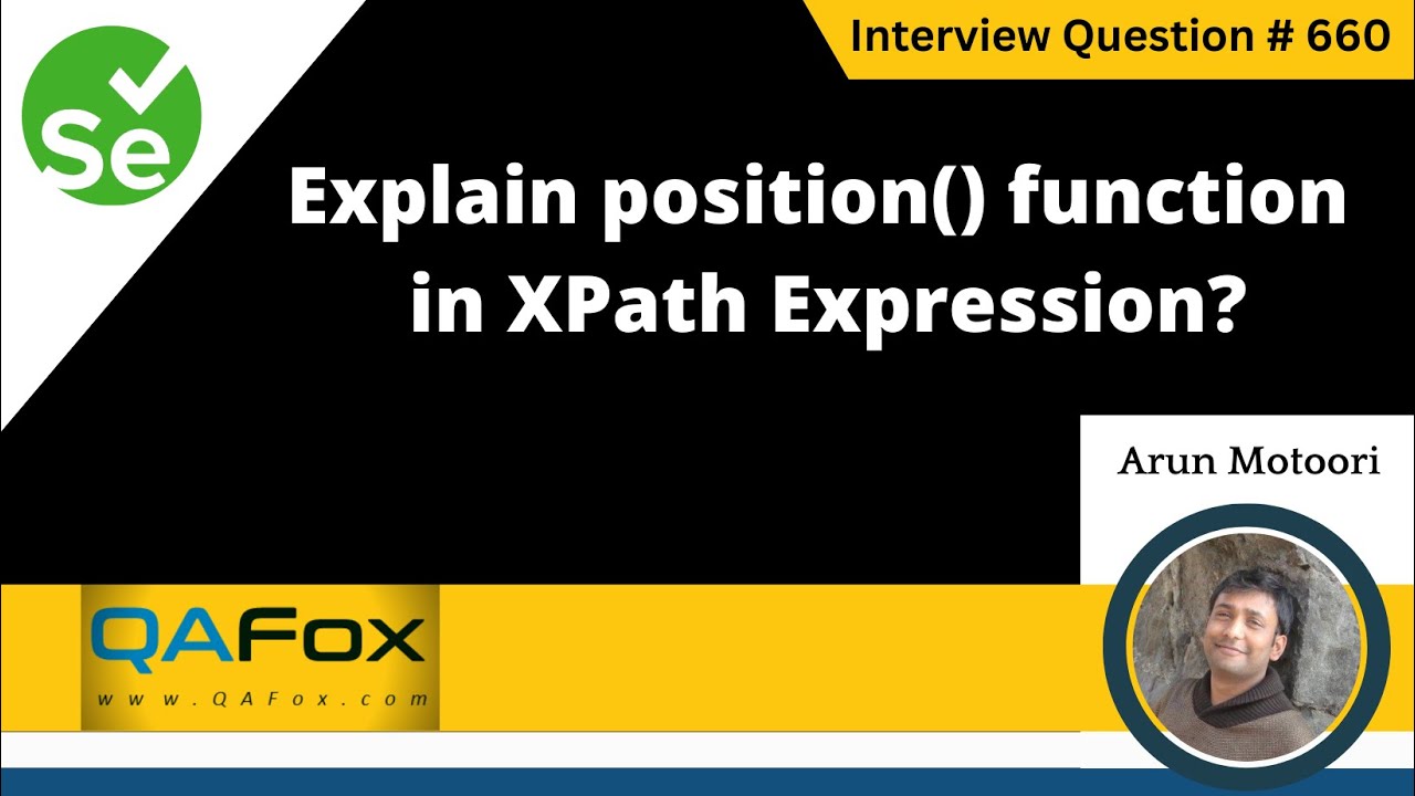Explain position() function in XPath Expression (Selenium Interview Question #660)