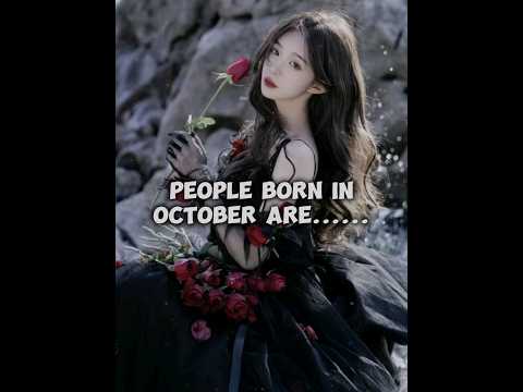 🖤People born in october are... #aesthetic #shorts#trending #fypシ゚ #october