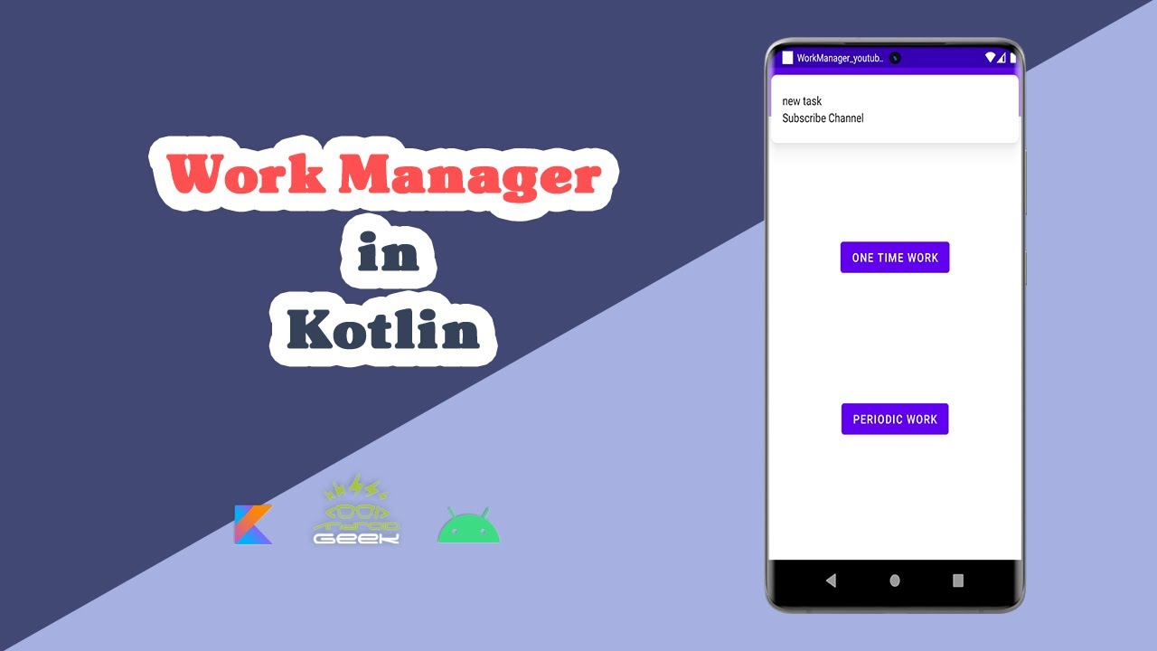 How to use WorkManager in android kotlin