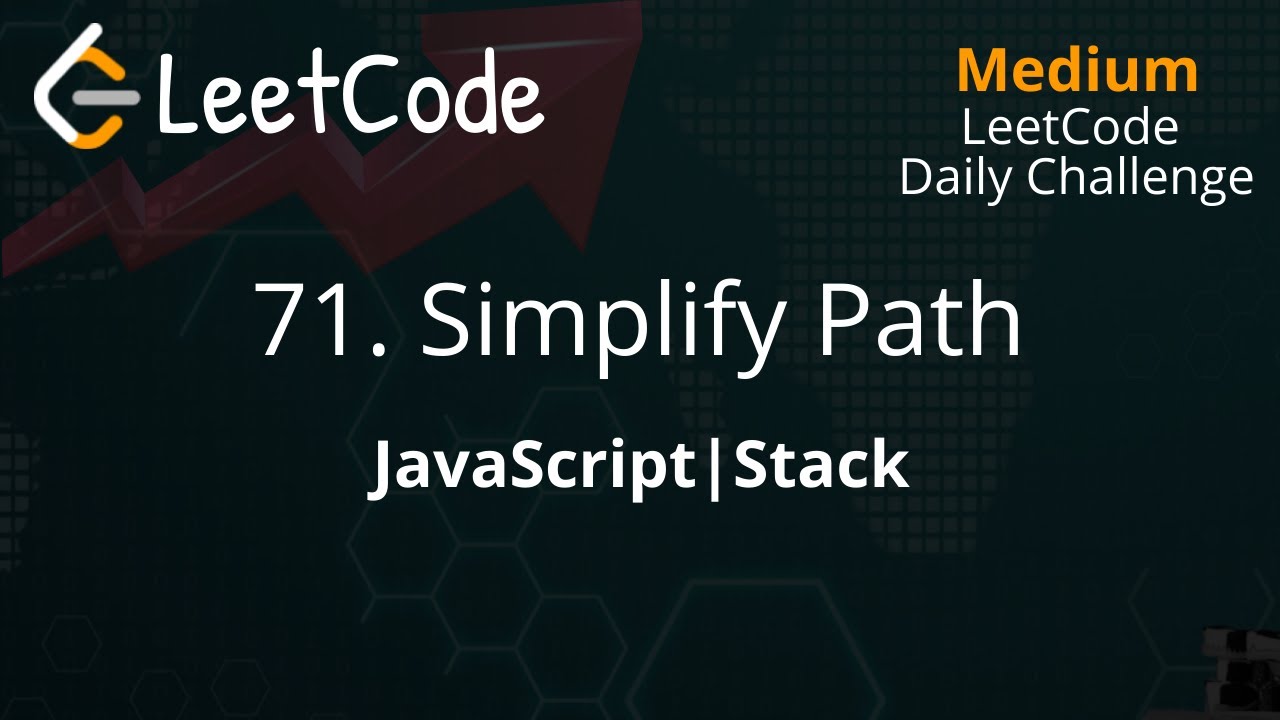 71. Simplify Path | JavaScript | Stack | LeetCode Daily Challenge
