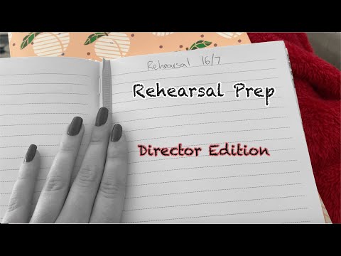 How Does a Director Prepare for Rehearsal? (Theatre 101)
