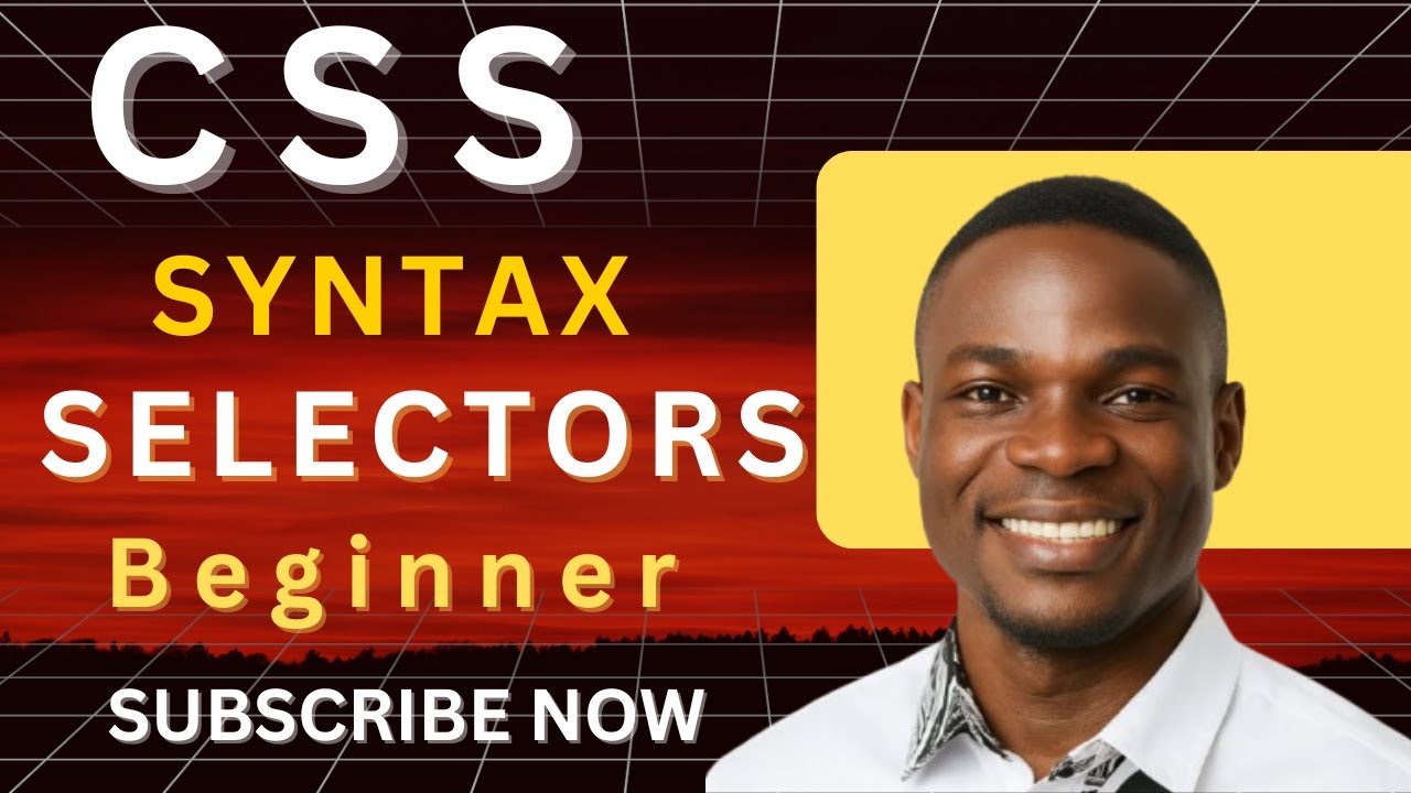 CSS Basics Tutorial #2 CSS Syntax Made Easy for Beginners