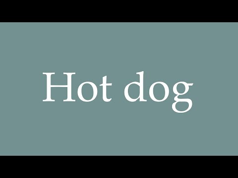 How to Pronounce ''Hot dog'' Correctly in French