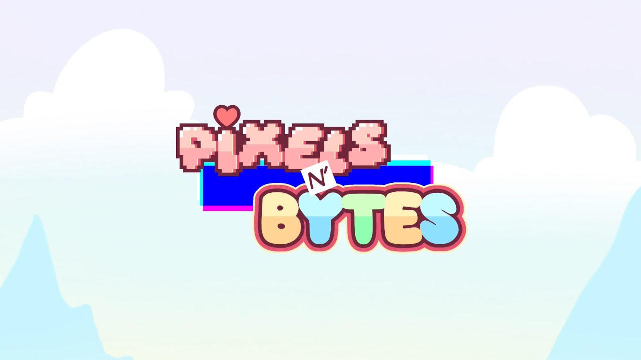 Pixels N' Bytes [INTRO] | UPCOMING OBJECT SHOW