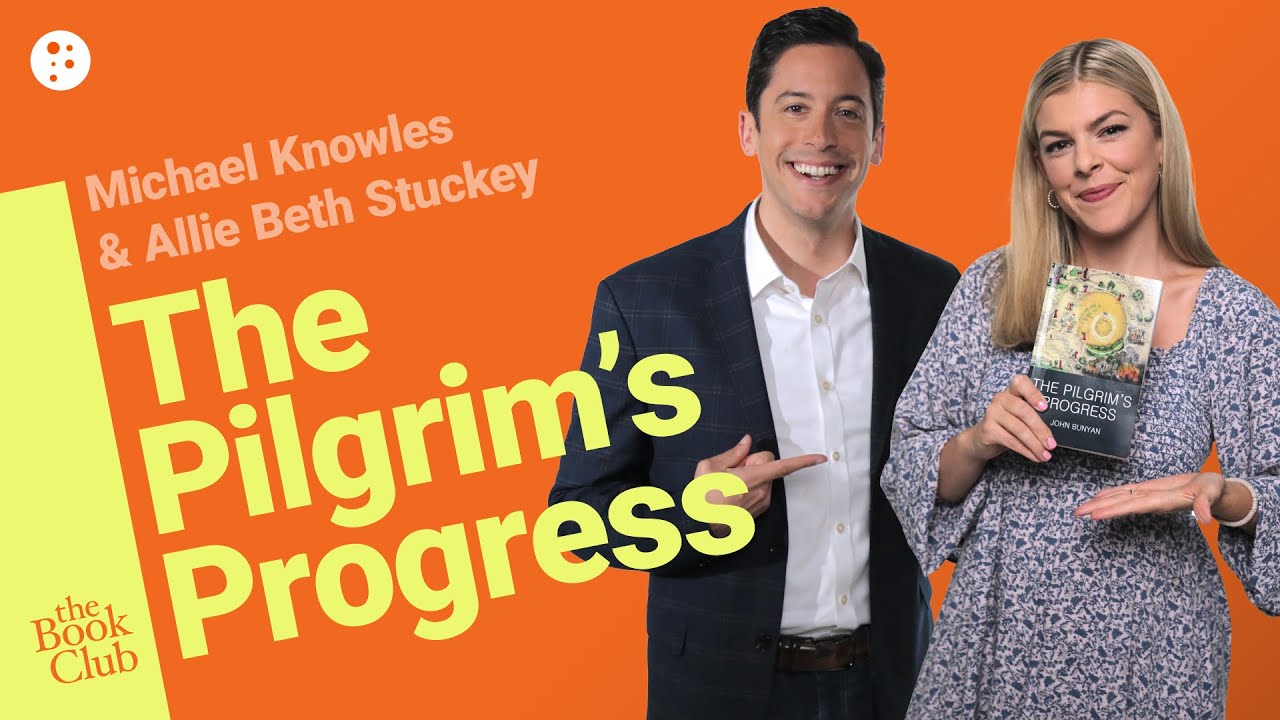 The Book Club: The Pilgrim's Progress by John Bunyan with Allie Stucky | The Book Club