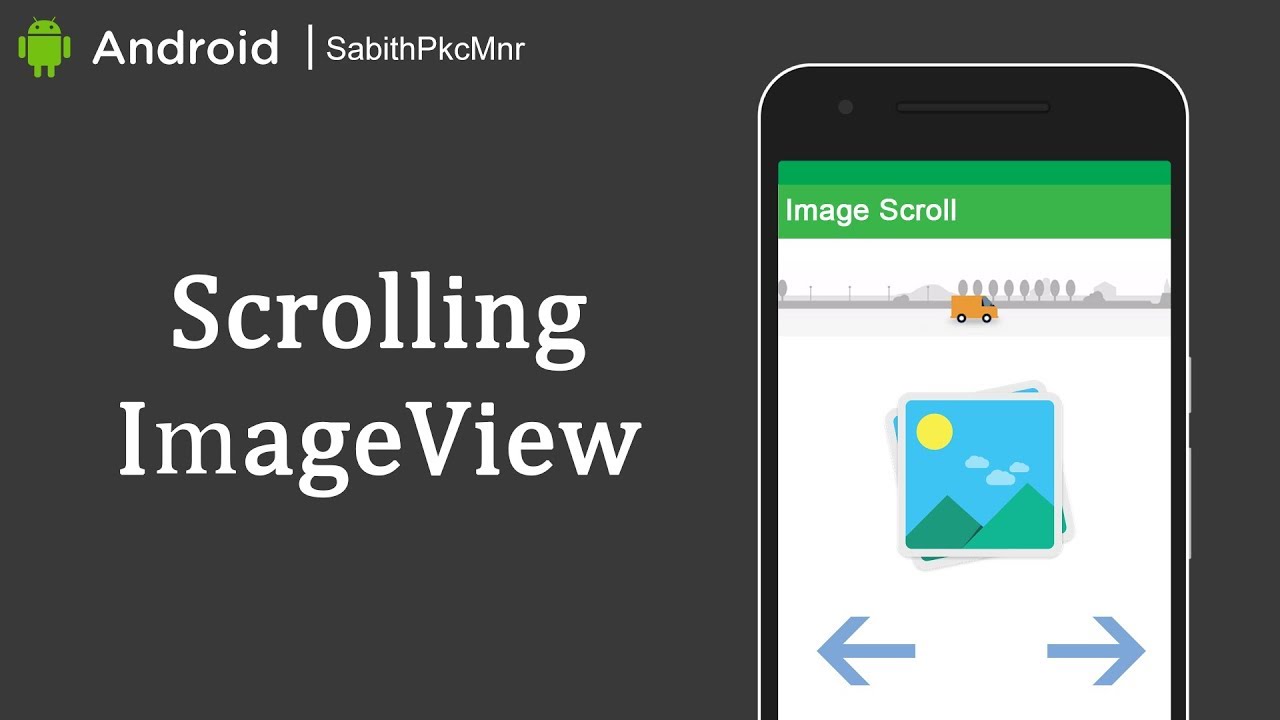 Scrolling (Moving) ImageView | Android Studio 3.0 | Android Libraries Tutorials