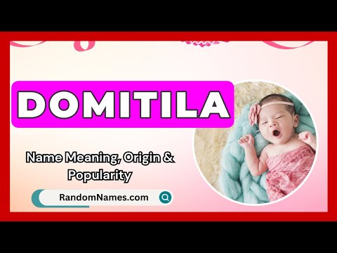 Domitila - Baby Girl Name Meaning, Origin & Popularity - RandomNames.com