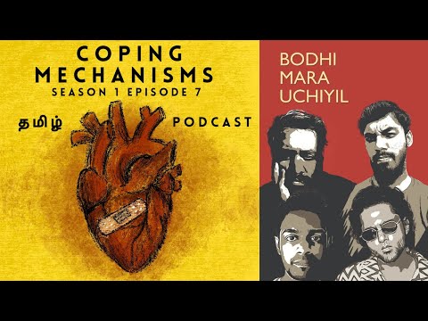 Coping Mechanisms | BMU - Tamil podcast | Season 1 Episode 7