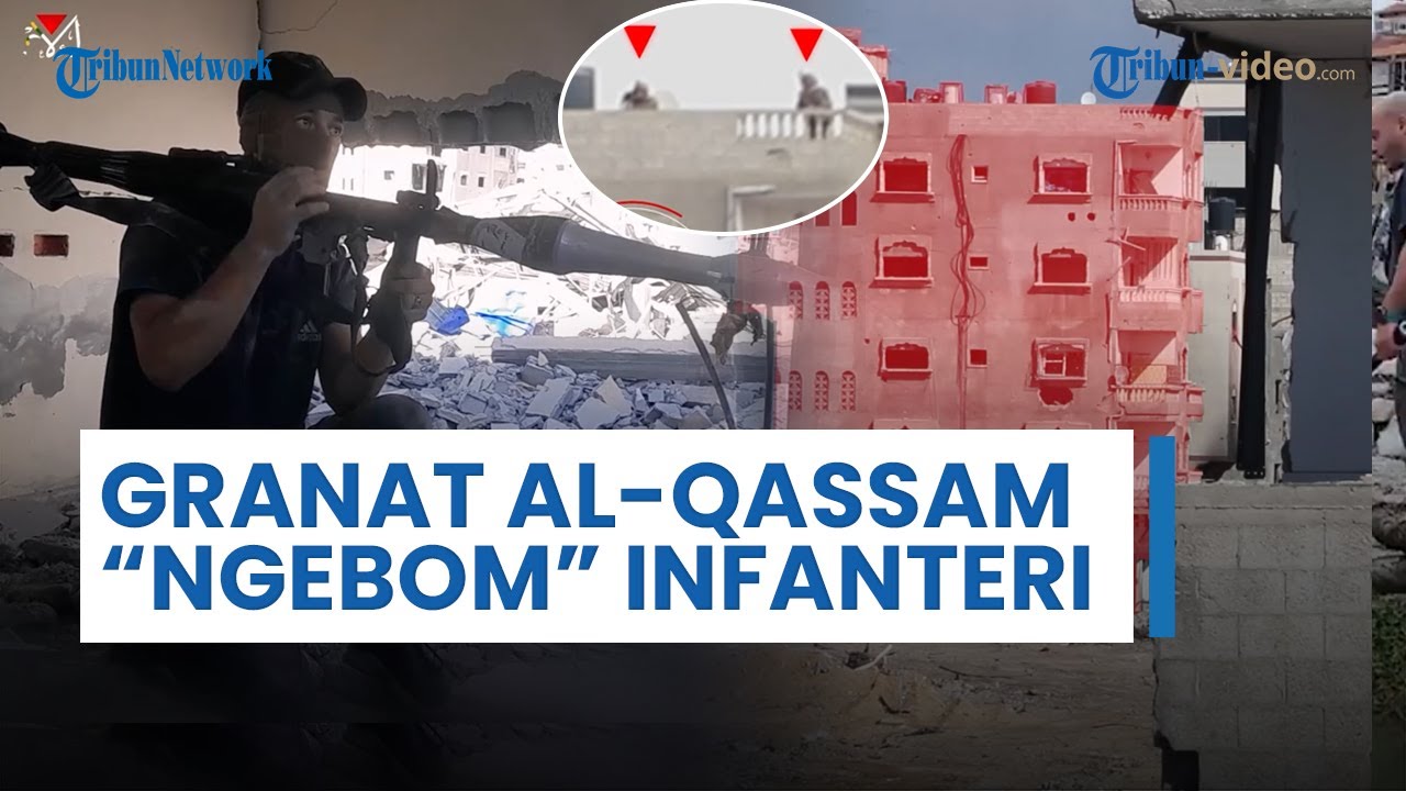 Granat & Senapan Serbu Al-Qassam Ngebom Unit Infanteri Israel, RPG ...