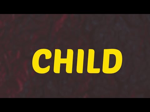What Does CHILD Means || Meanings And Definitions With Example in ENGLISH