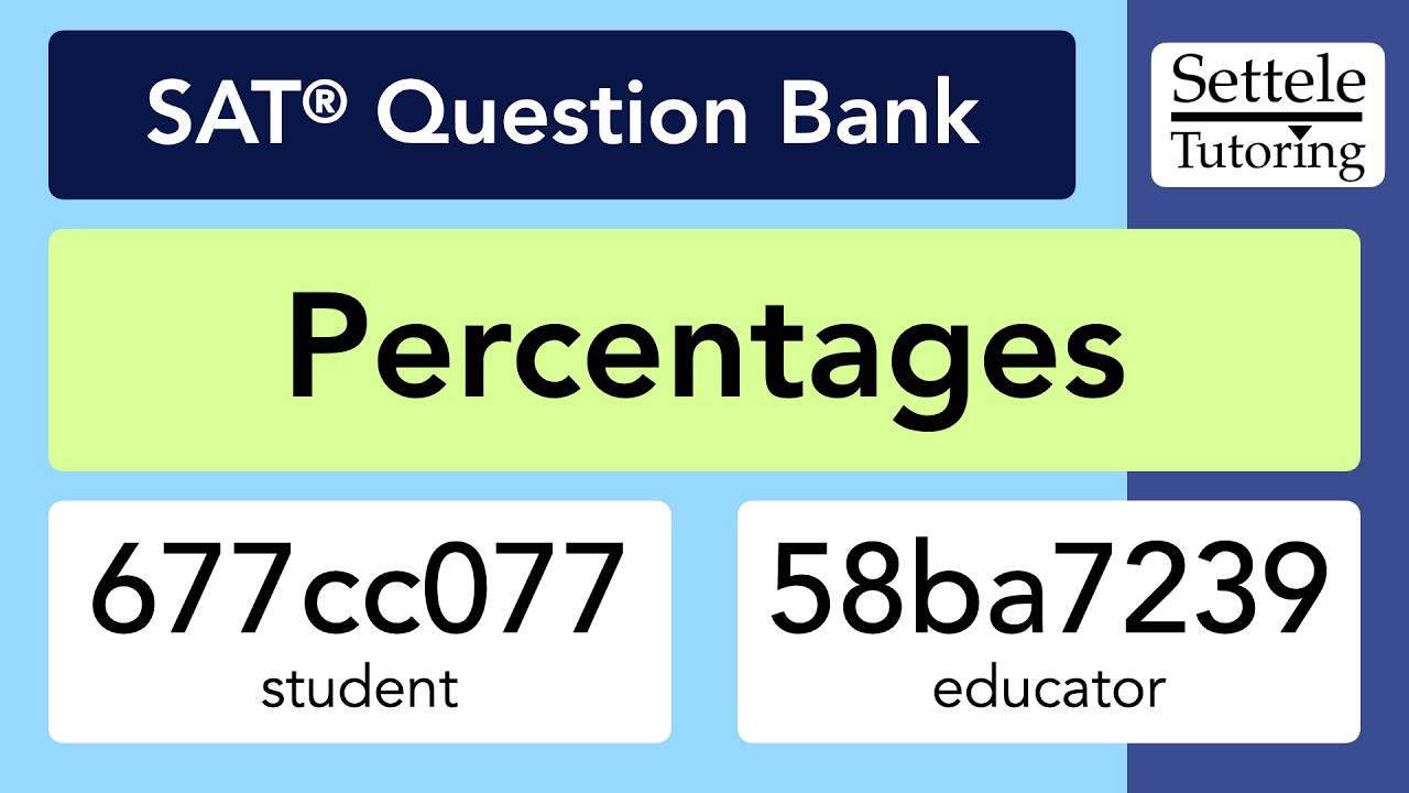 Percentages (SAT Question Bank 677cc077/58ba7239)