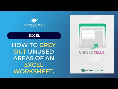 How to grey out unused areas of an Excel worksheet
