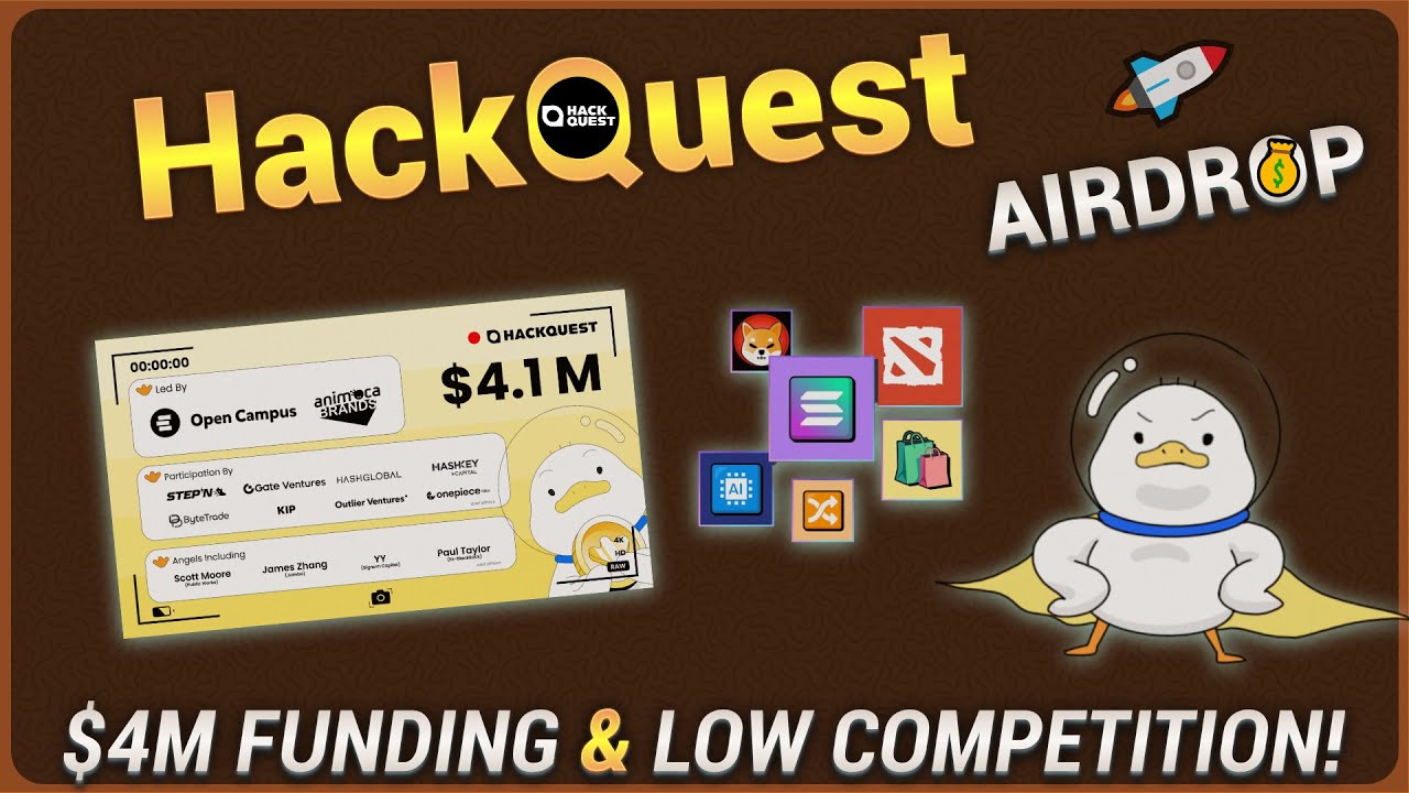 🎉HackQuest Airdrop: MAXIMIZE Rewards Early! ($4M+ Funding & LOW Competition!)