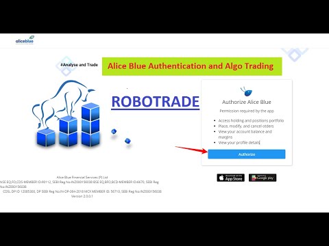 How to use Algo Trading with Alice Blue Authentication l ROBOTRADE l