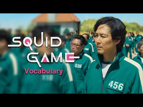 Vietnamese lesson: Squid Game Vocabulary – Vietnamese Language Studies