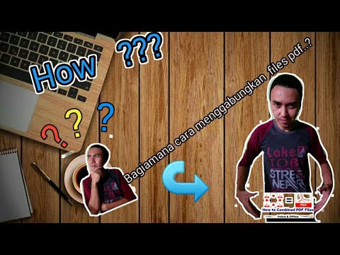 Cara mudah menggabungkan beberapa files Pdf menjadi satu dengan IlovePdf || ILOVE pdf