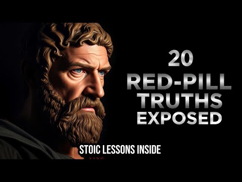 20 Red-Pill Truths Backed by Stoic Wisdom – ESSENTIAL Lessons for Modern Life | Stoicism