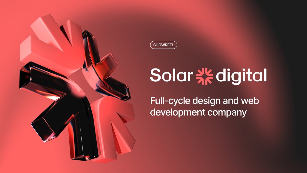 Showreel of creative design and web production agency Solar Digital / 2020