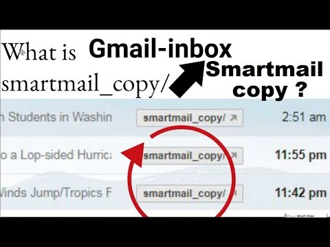 What is Smartmail_copy on Gmail Inbox