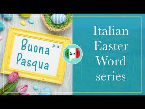 How to Say "Happy Easter!" in Italian - Italian Easter Phrase