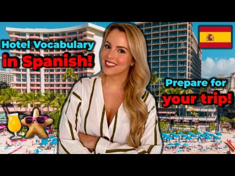 Hotel Vocabulary in Spanish