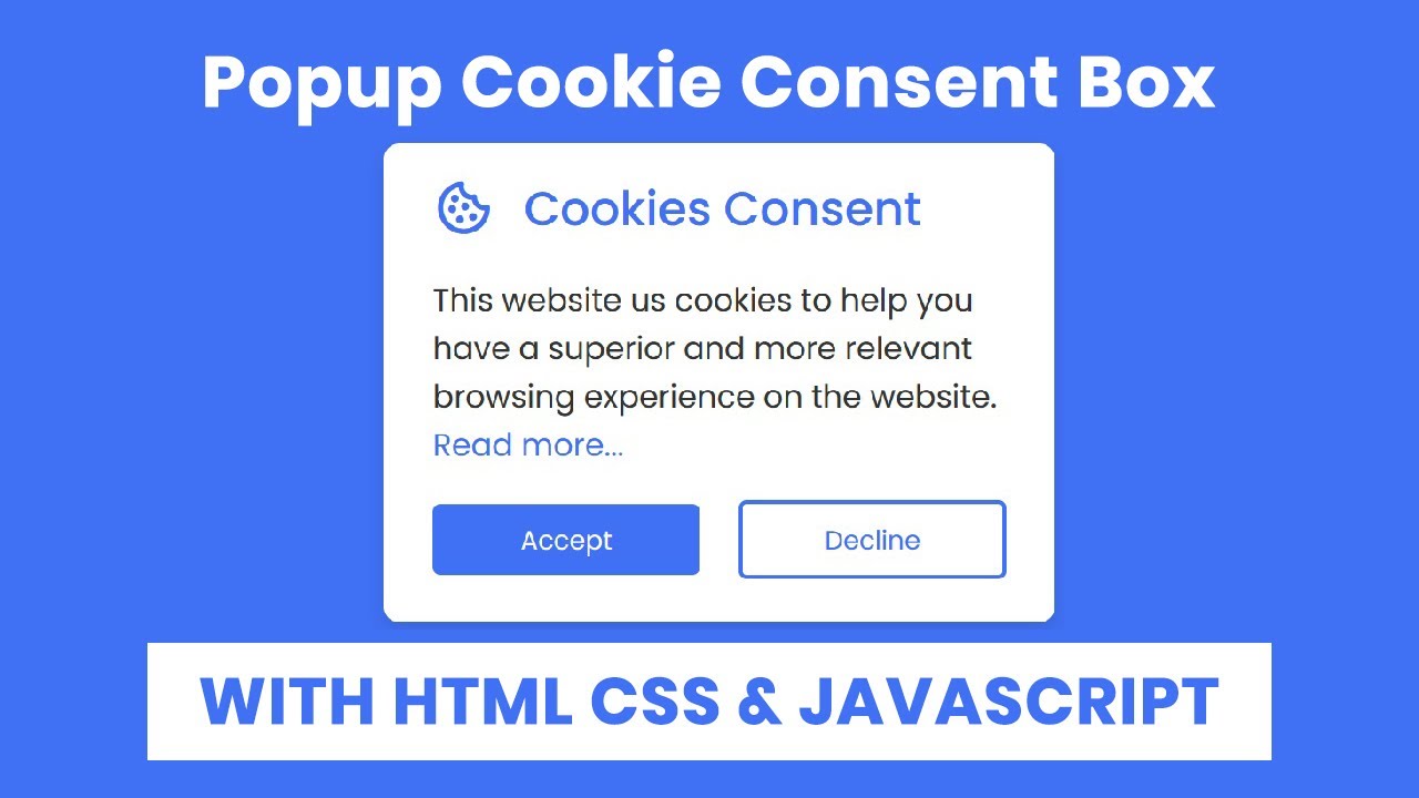 Popup Cookie Consent Box With HTML CSS & JavaScript